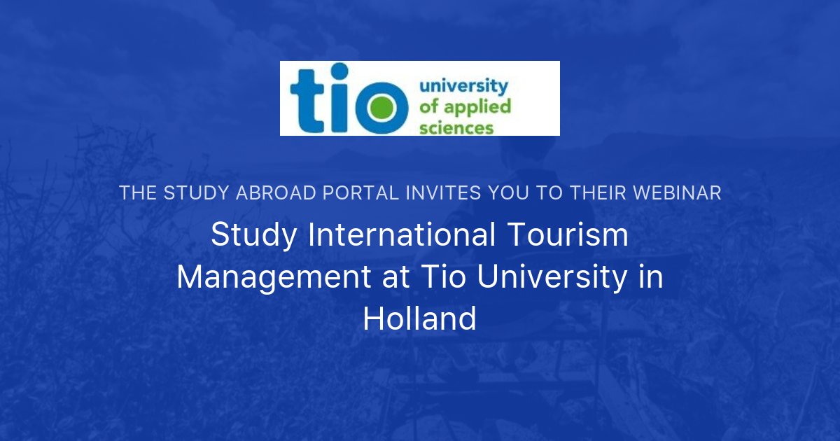 Study International Tourism Management at Tio University in Holland ...