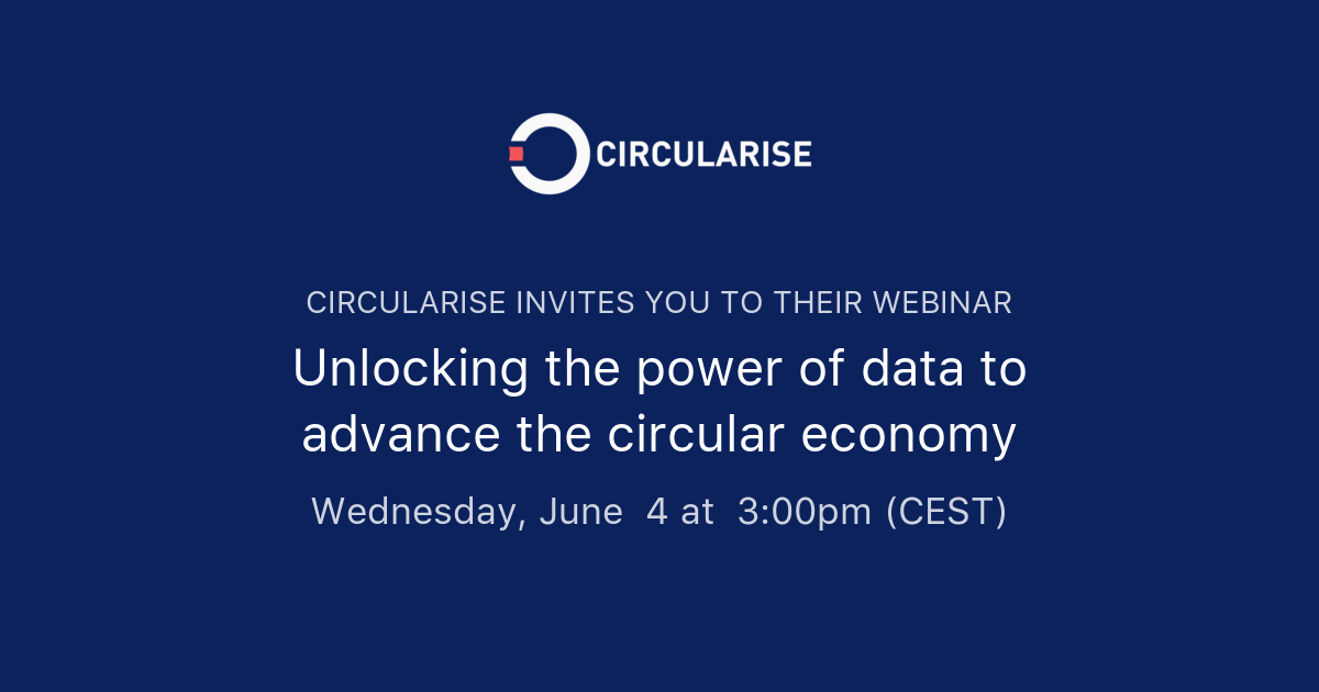 Unlocking the power of data to advance the circular economy | Circularise