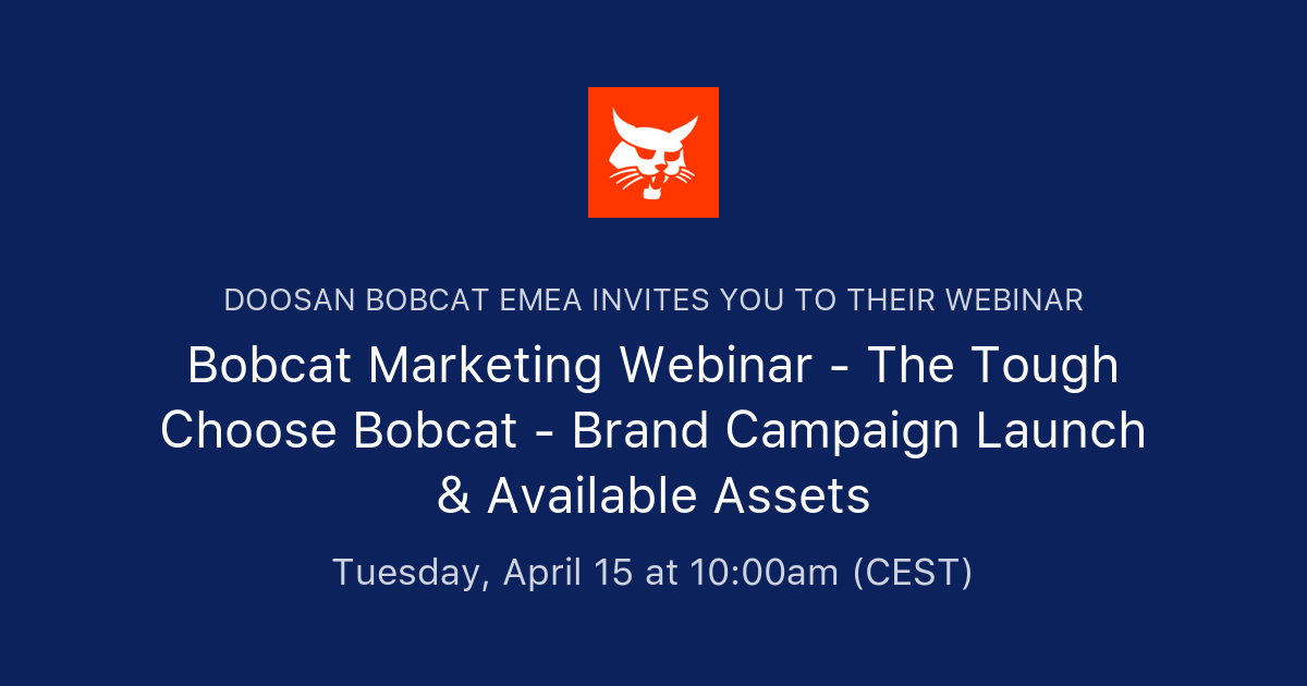 Bobcat Marketing Webinar - The Tough Choose Bobcat - Brand Campaign ...