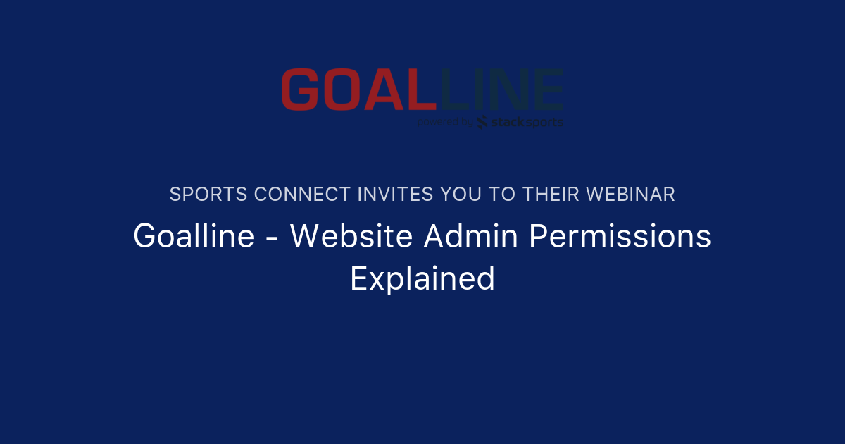 Goalline - Website Admin Permissions Explained | Sports Connect
