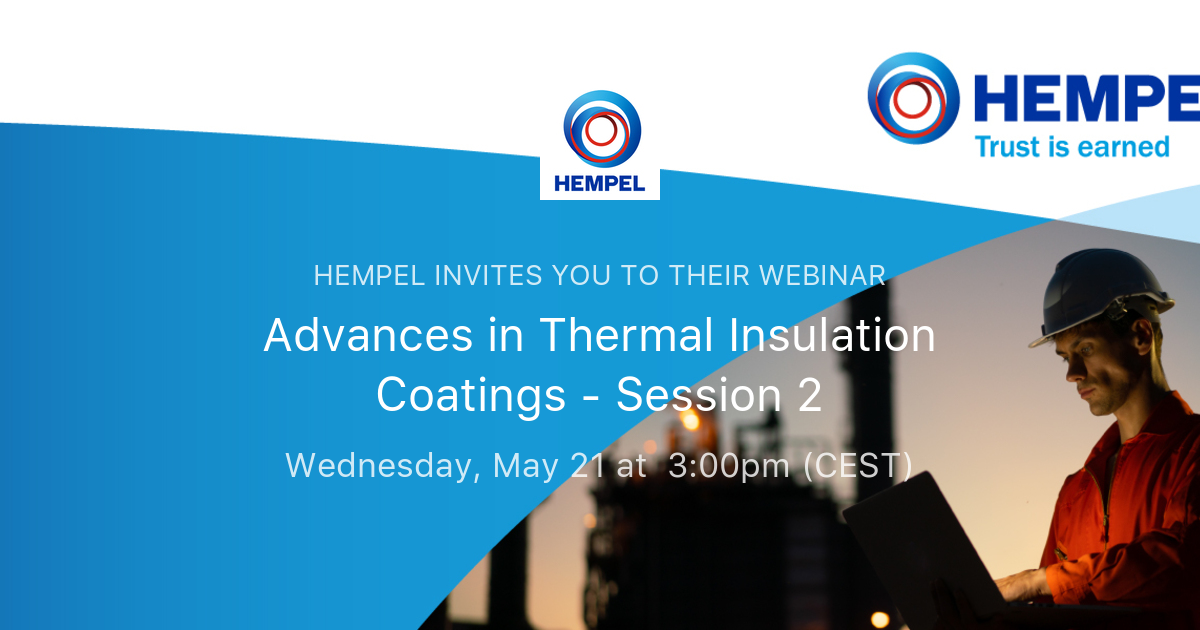 Advances in Thermal Insulation Coatings - Session 2 | Hempel