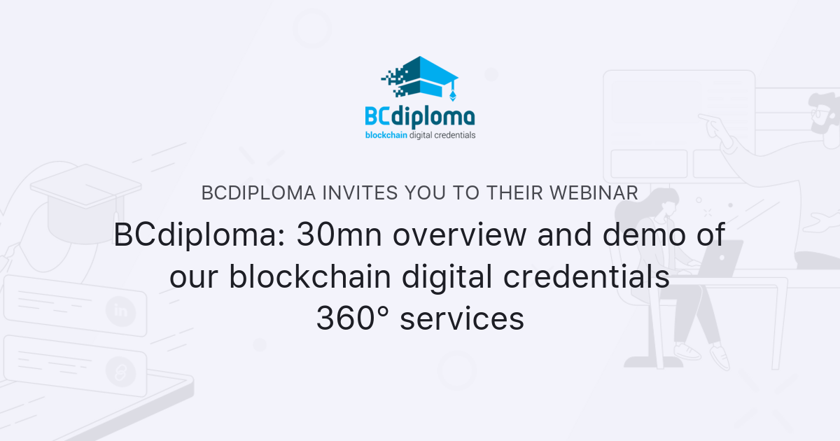 BCdiploma: 30mn overview and demo of our blockchain digital credentials ...