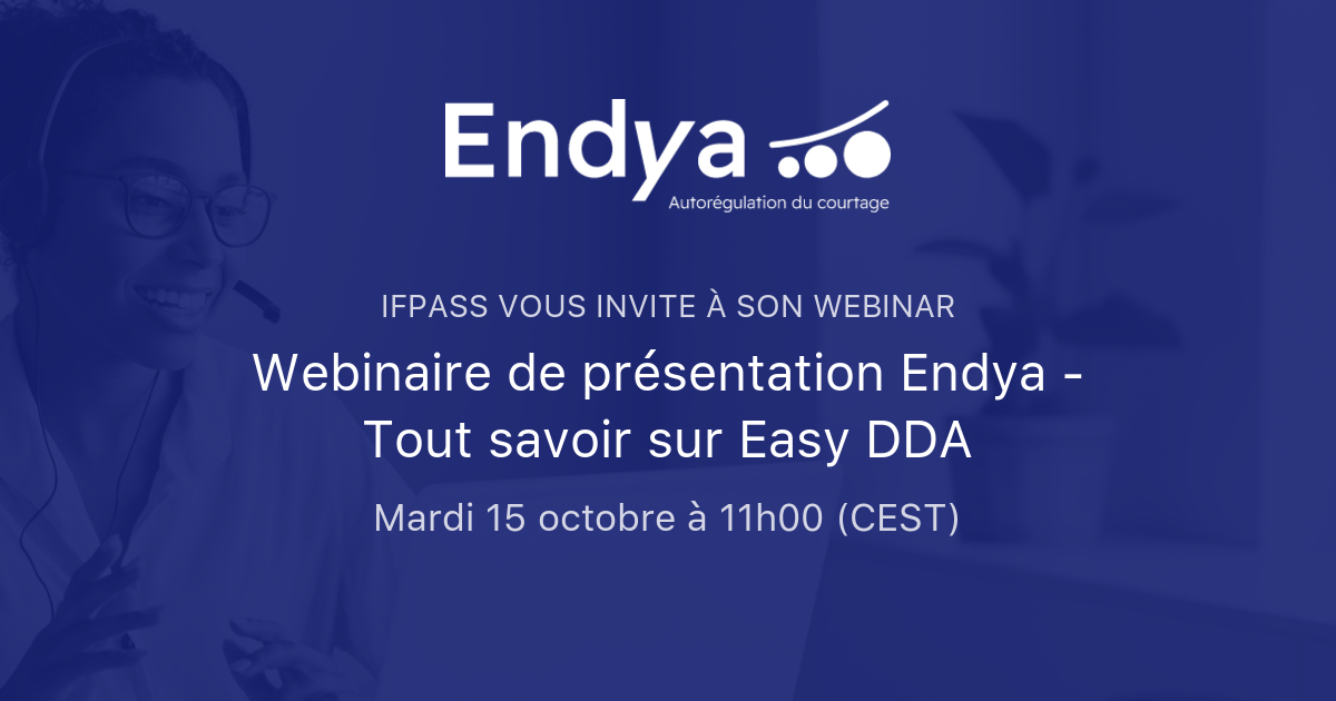 Webinaire de présentation Endya - Tout savoir sur Easy DDA | IFPASS