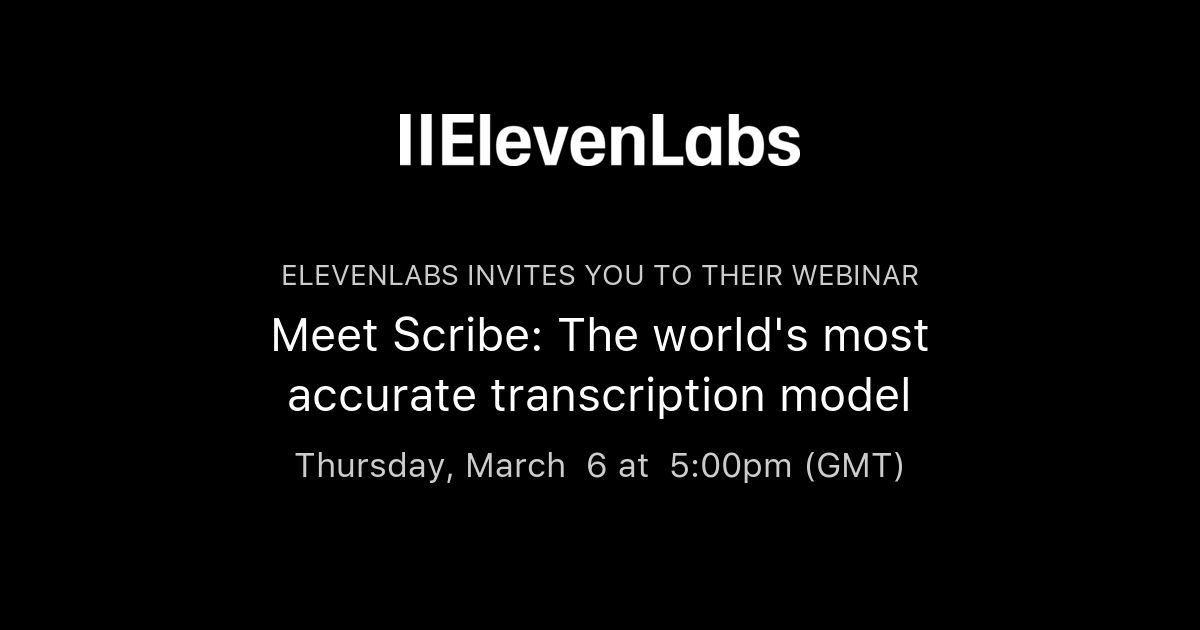 Meet Scribe: The world's most accurate transcription model | ElevenLabs