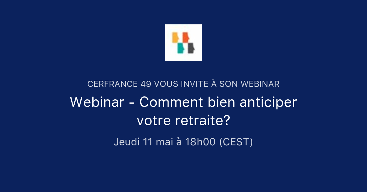 Webinar - Comment bien anticiper votre retraite? | Cerfrance 49