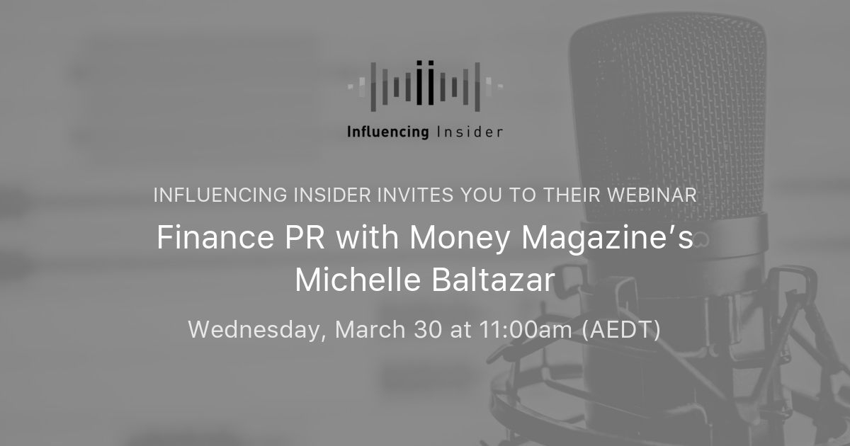 Finance PR with Money Magazine’s Michelle Baltazar | Influencing Insider