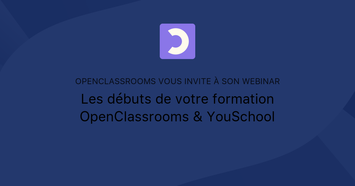 Checkpoint - Les débuts de votre formation OC-YS | OpenClassrooms