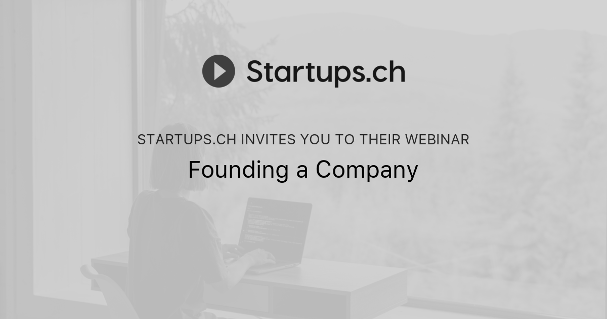 Founding a Company | Startups.ch