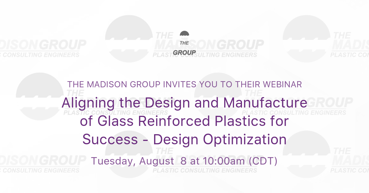 Aligning the Design and Manufacture of Glass Reinforced Plastics for ...