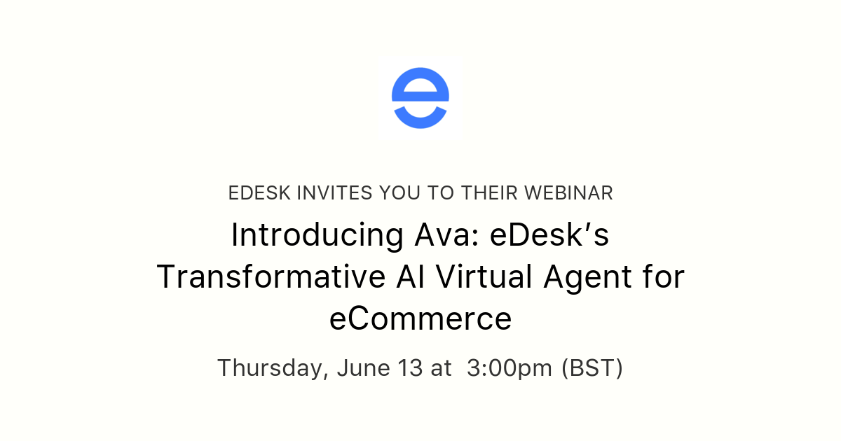 Introducing Ava: eDesk’s Transformative AI Virtual Agent for eCommerce | eDesk