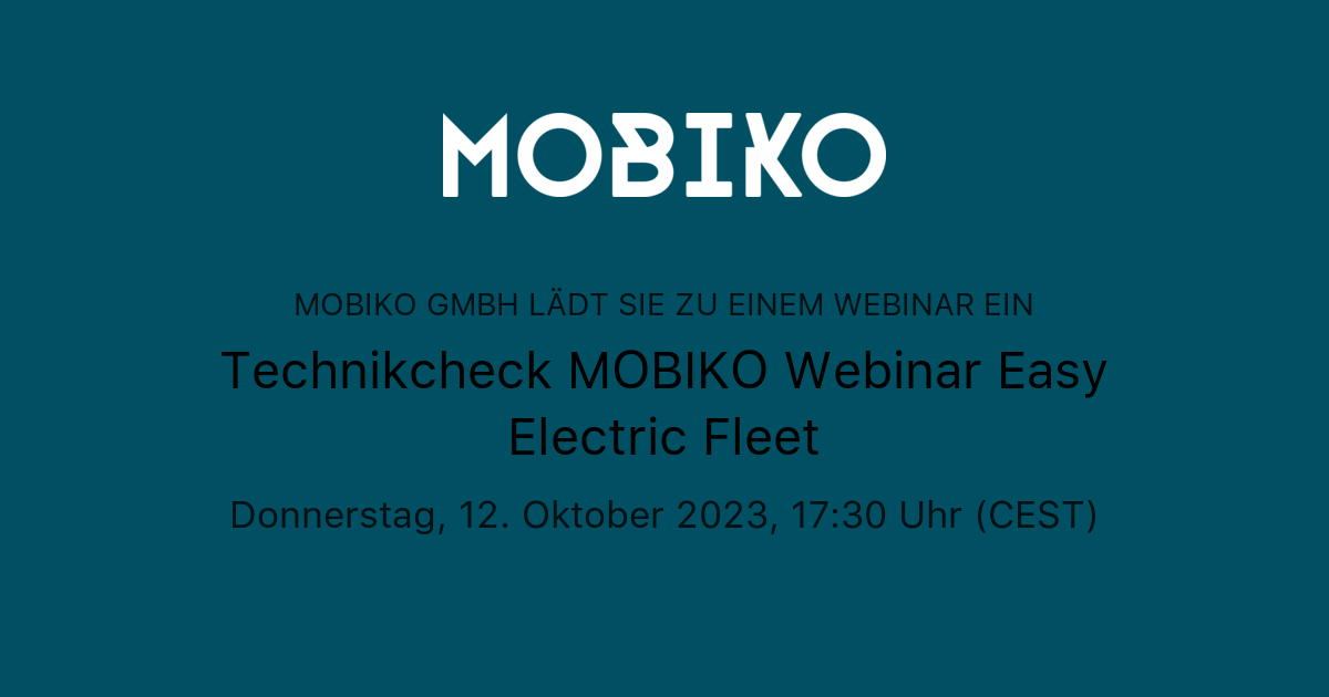 Technikcheck MOBIKO Webinar Easy Electric Fleet | MOBIKO GmbH