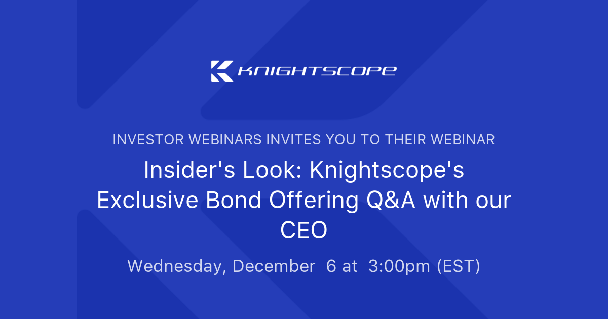 Insider's Look: Knightscope's Exclusive Bond Offering Q&A with our CEO ...