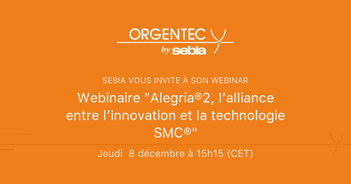Webinaire "Alegria®2, l’alliance entre l’innovation et la technologie ...