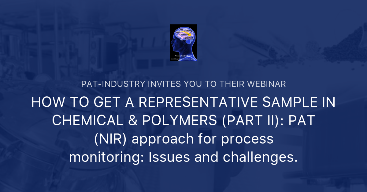 HOW TO GET A REPRESENTATIVE SAMPLE IN CHEMICAL & POLYMERS (PART II ...