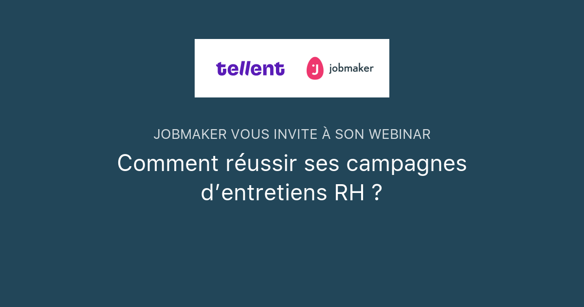 Comment réussir ses campagnes d’entretiens RH ? | Jobmaker