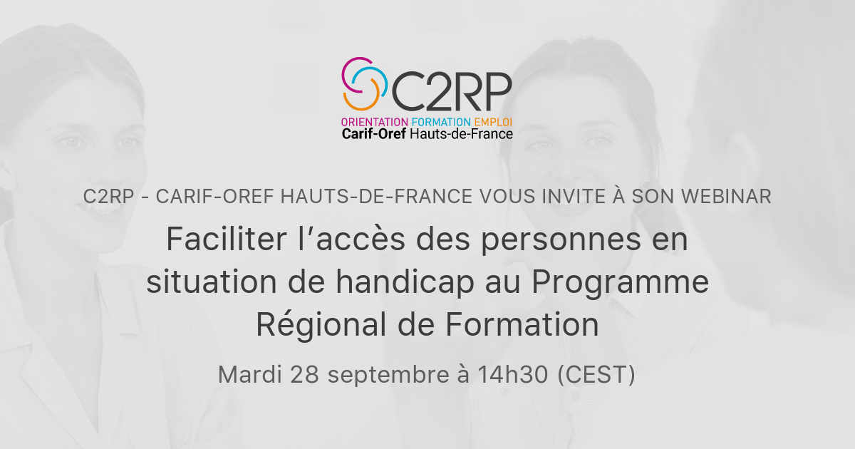 Faciliter l’accès des personnes en situation de handicap au Programme Régional de Formation ...