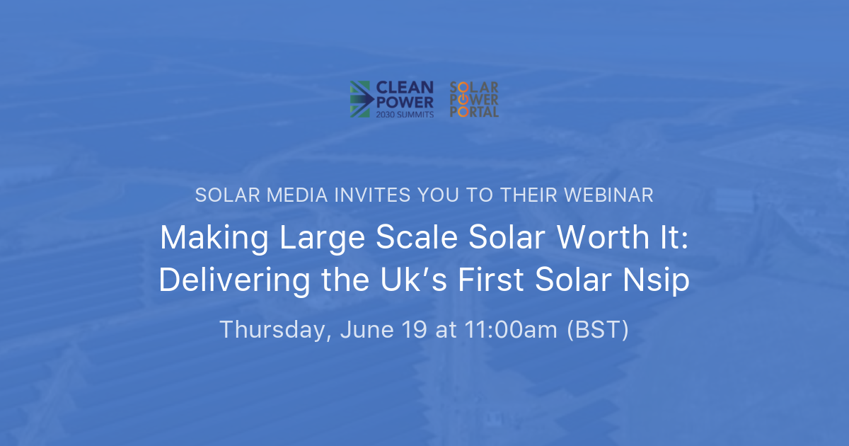 Making Large Scale Solar Worth It: Delivering the Uk’s First Solar Nsip ...