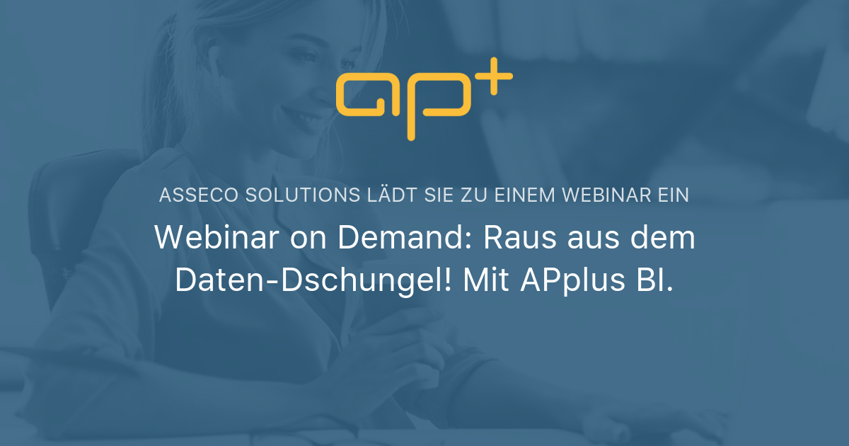 Webinar on Demand: Raus aus dem Daten-Dschungel! Mit APplus BI ...