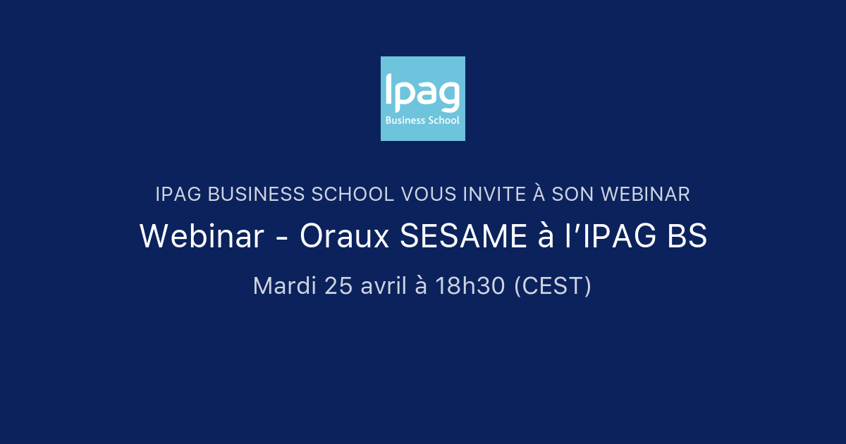 Webinar - Oraux SESAME à l’IPAG BS | IPAG Business School