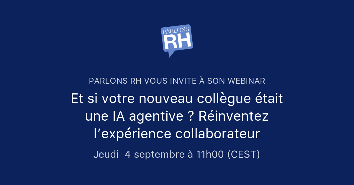 Et si votre nouveau collègue était une IA agentive ? Réinventez l ...