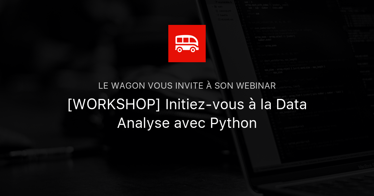 [ATELIER] Data Analyse pour débutants avec Python | Le Wagon