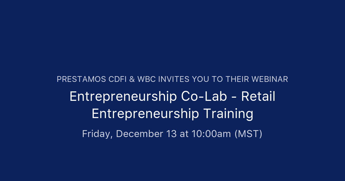 Entrepreneurship Co-Lab - Retail Entrepreneurship Training | Prestamos ...