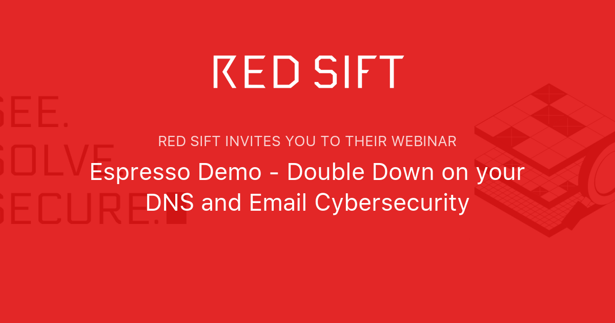 Espresso Demo - Double Down on your DNS and Email Cybersecurity | Red Sift