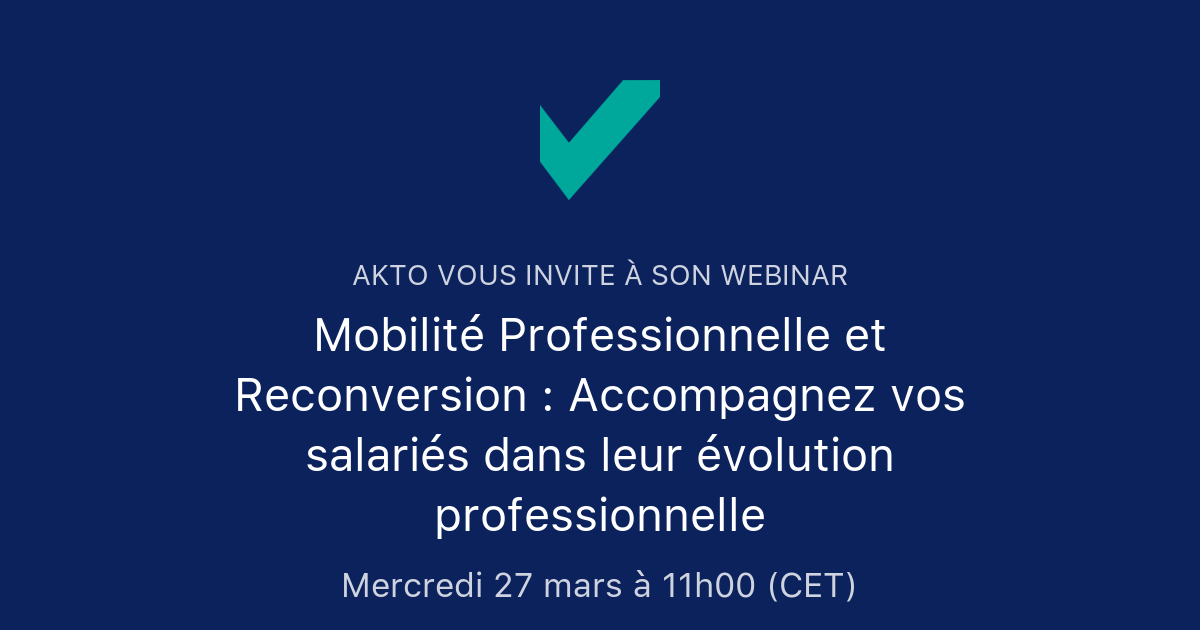 Mobilité Professionnelle et Reconversion : Accompagnez vos salariés ...