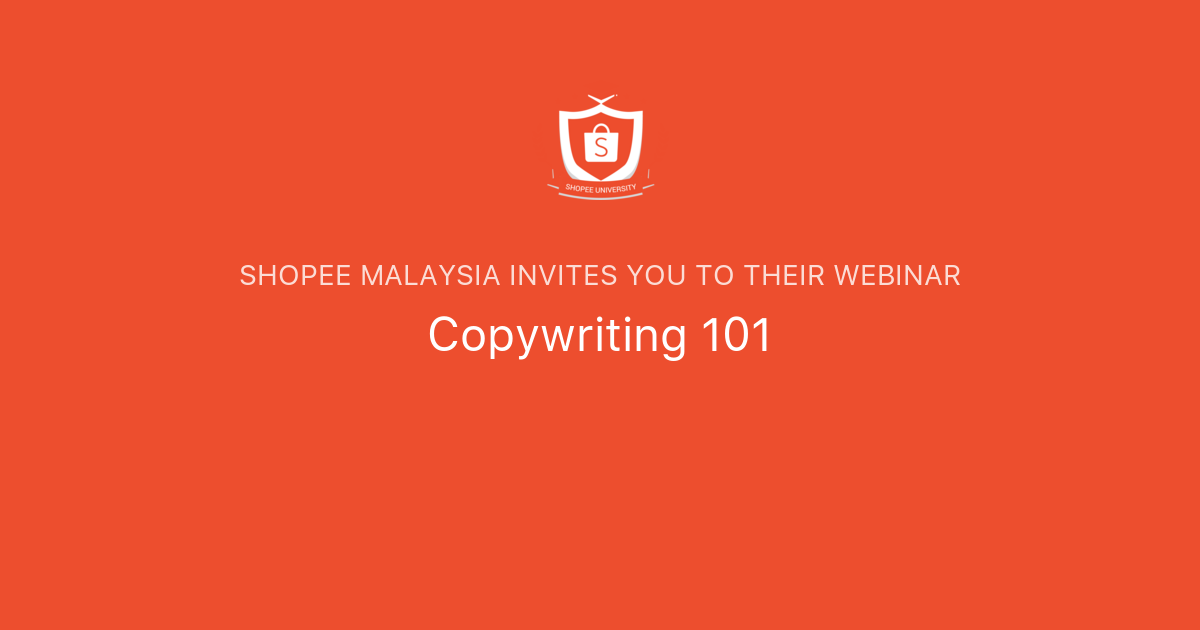 Copywriting 101 | Shopee Malaysia