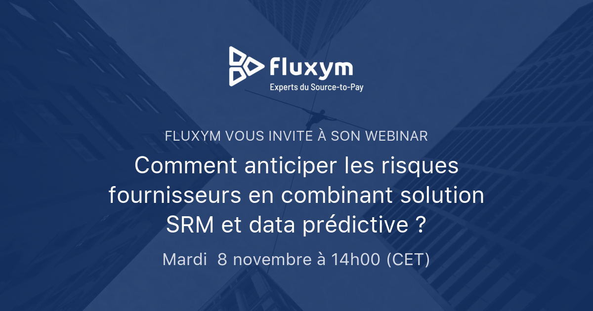 Comment anticiper les risques fournisseurs en combinant solution SRM et ...