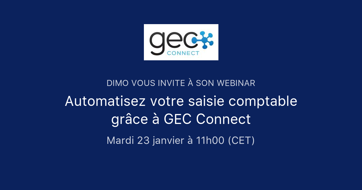 Automatisez votre saisie comptable grâce à GEC Connect | DIMO