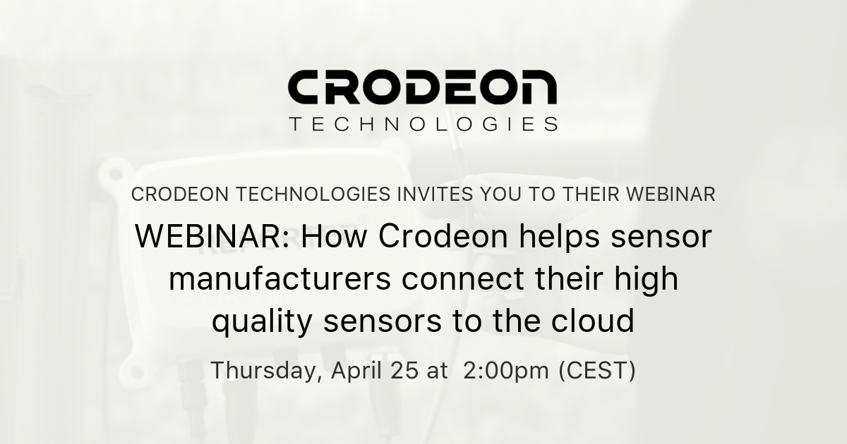 WEBINAR: How Crodeon helps sensor manufacturers connect their high ...
