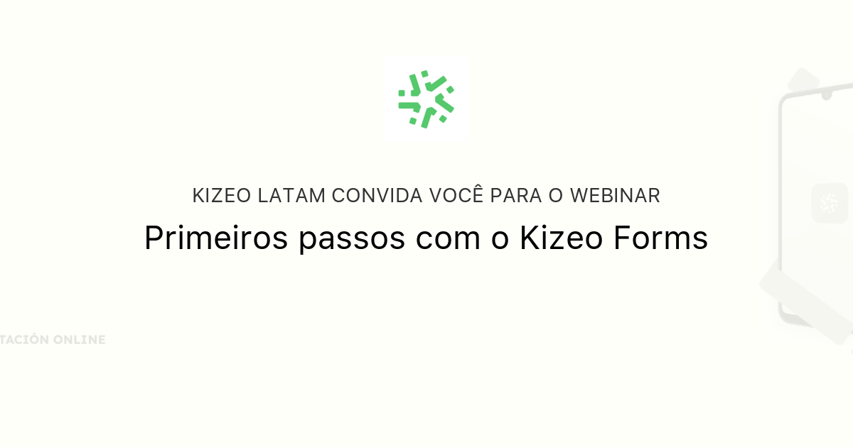 Primeiros passos com o Kizeo Forms | Kizeo Latam