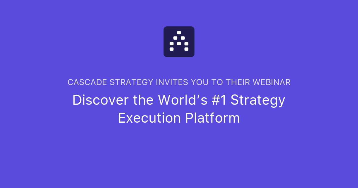 Discover the World’s #1 Strategy Execution Platform | Cascade Strategy