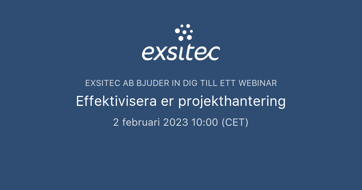 Effektivisera er projekthantering | Exsitec AB