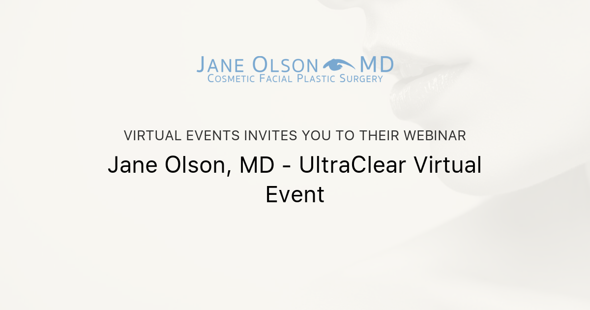 Jane Olson, MD - UltraClear Virtual Event | Virtual Events