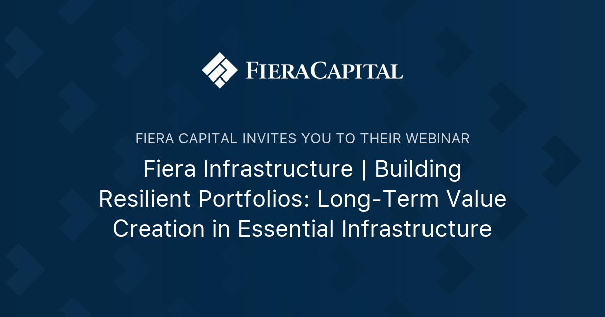 Fiera Infrastructure | Building Resilient Portfolios: Long‑Term Value ...