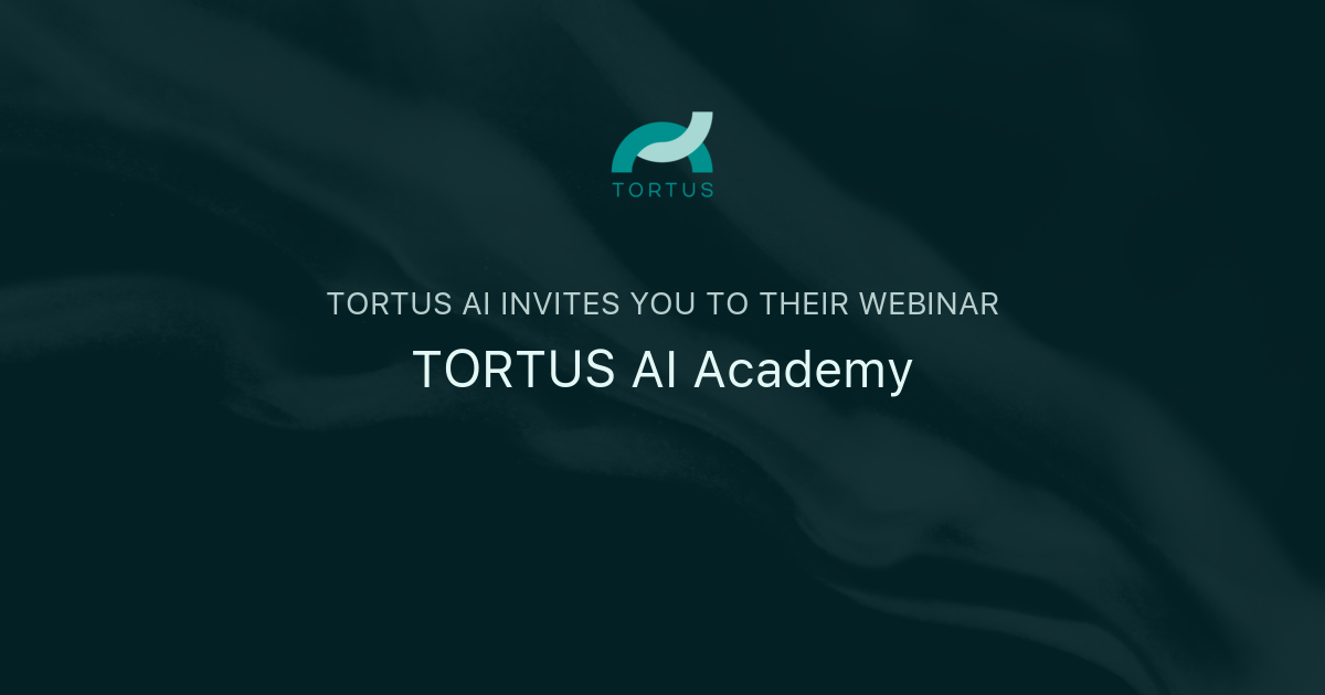 TORTUS AI Academy | TORTUS AI