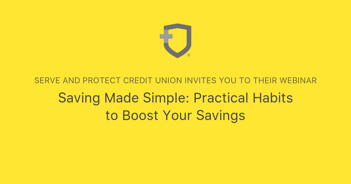 Saving Made Simple: Practical Habits to Boost Your Savings | Serve and ...