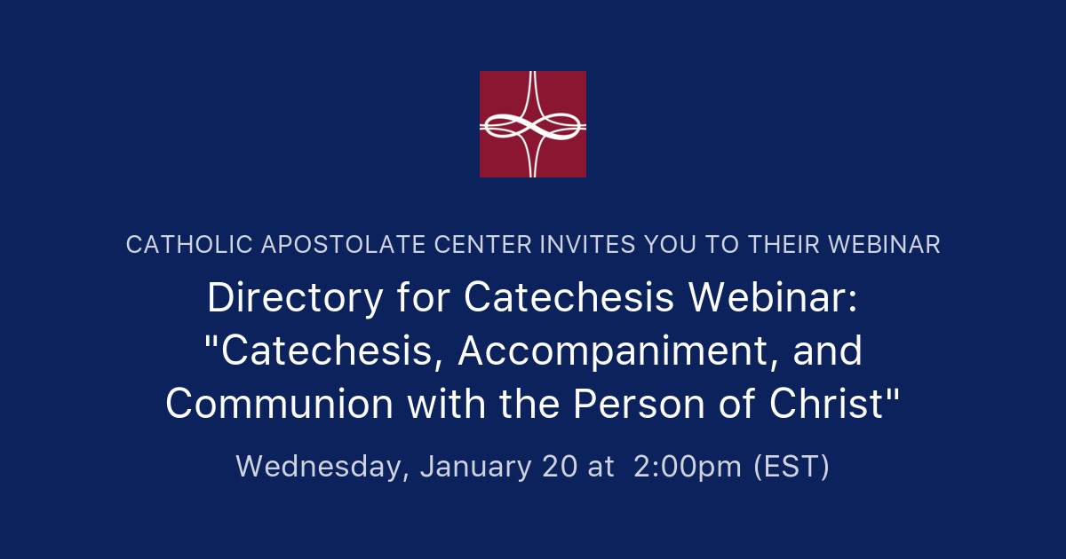 Directory for Catechesis Webinar: "Catechesis, Accompaniment, and ...