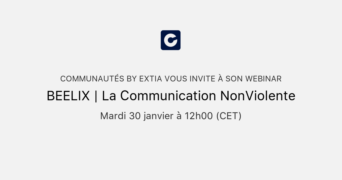 BEELIX | La Communication NonViolente | Les Communautés Métiers by Extia