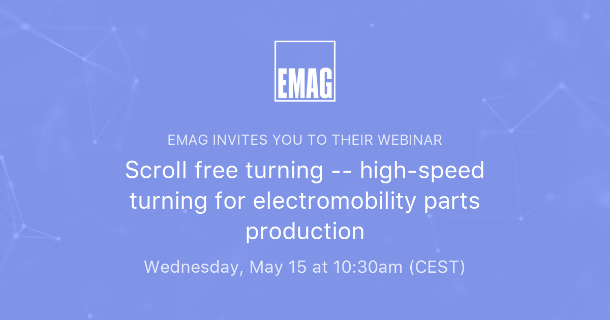 Scroll free turning -- high-speed turning for electromobility parts ...