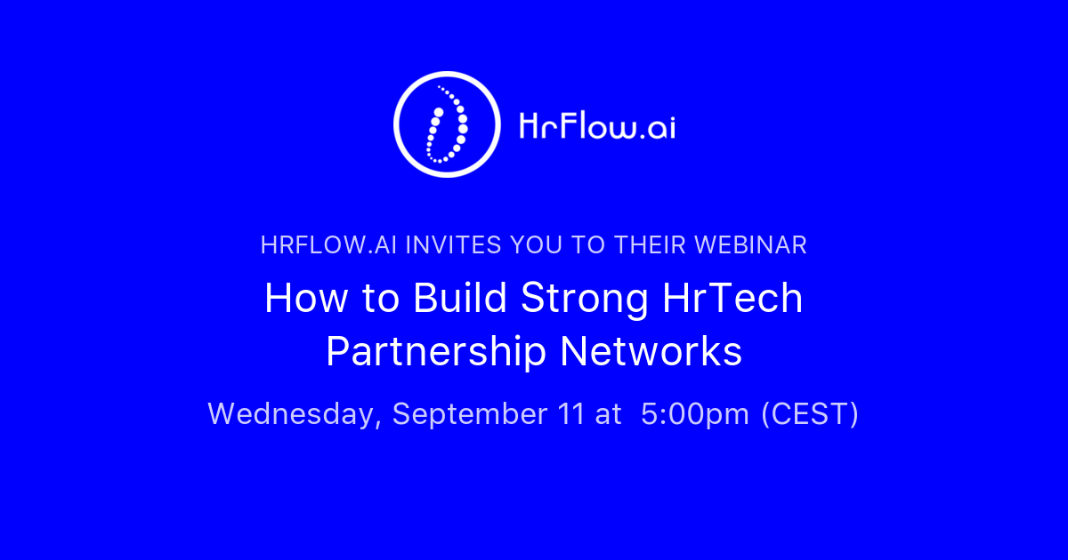 How To Build Strong Hrtech Partnership Networks Hrflow Ai