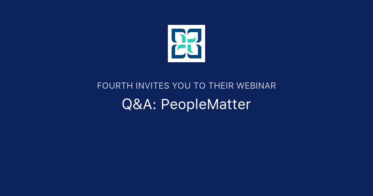 Q&A: PeopleMatter | Fourth