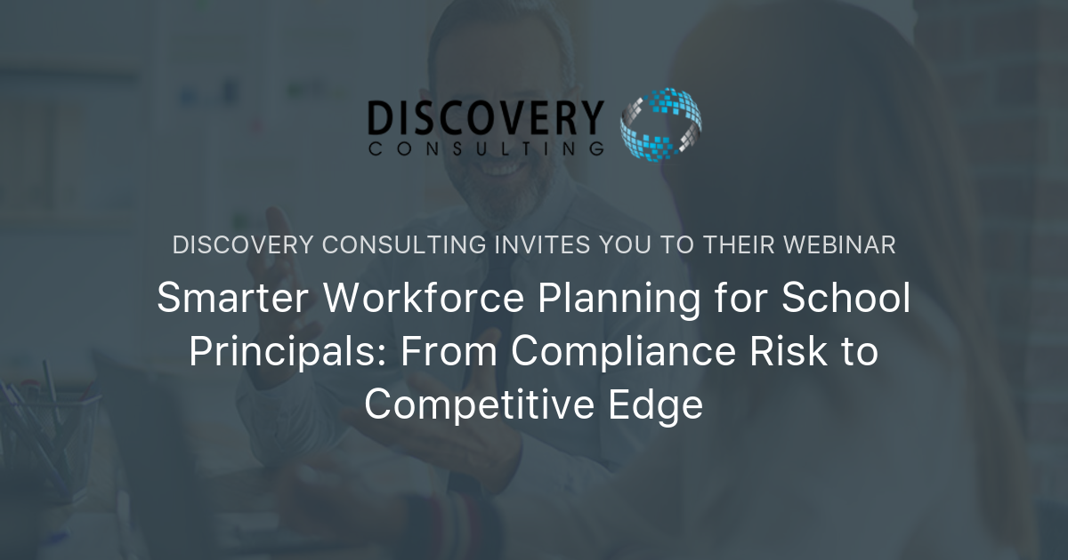 Smarter Workforce Planning for School Principals: From Compliance Risk ...