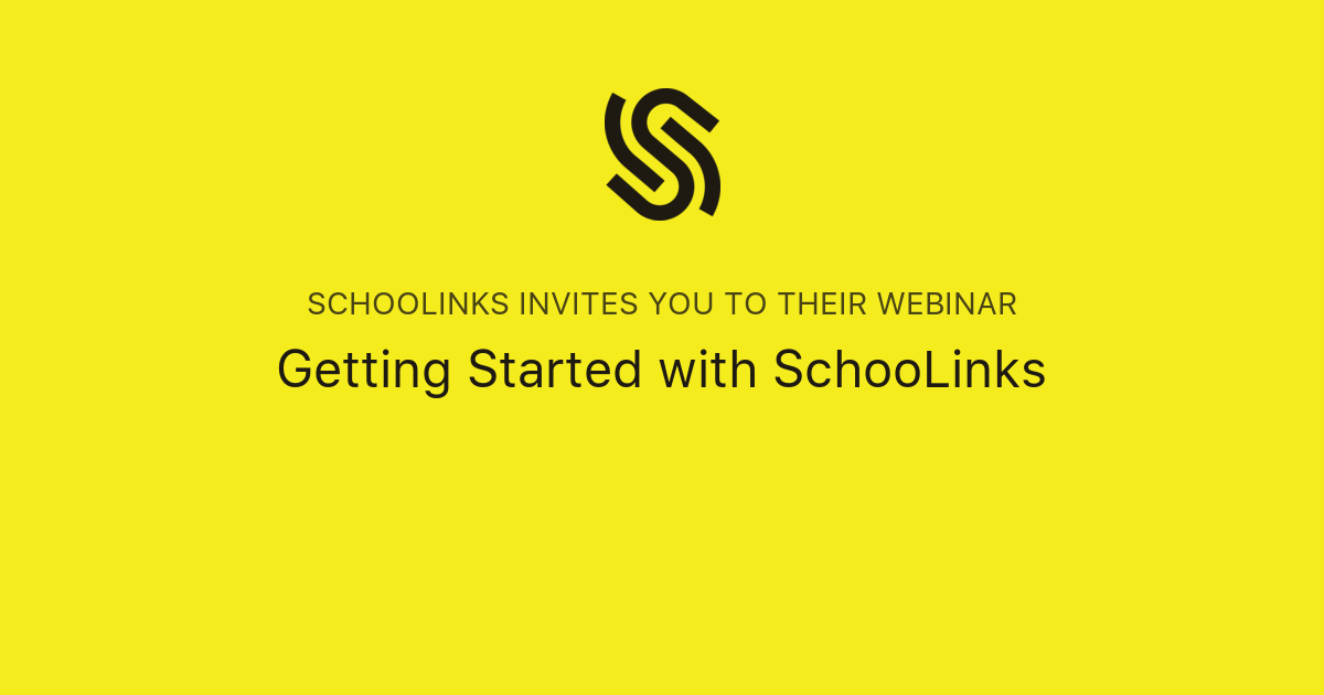 Getting Started with SchooLinks | SchooLinks