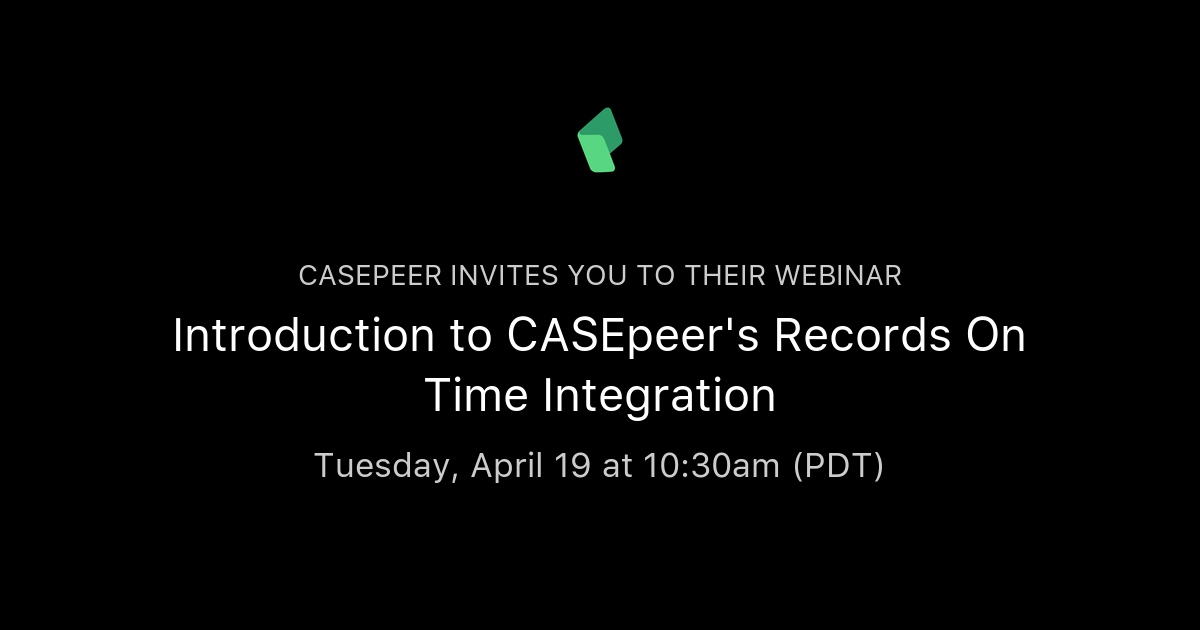 Introduction to CASEpeer's Records On Time Integration | CASEpeer