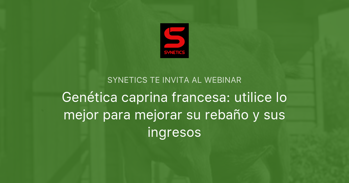 Genética caprina francesa: utilice lo mejor para mejorar su rebaño y ...