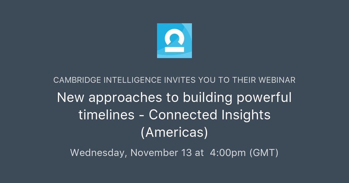 New approaches to building powerful timelines - Connected Insights ...