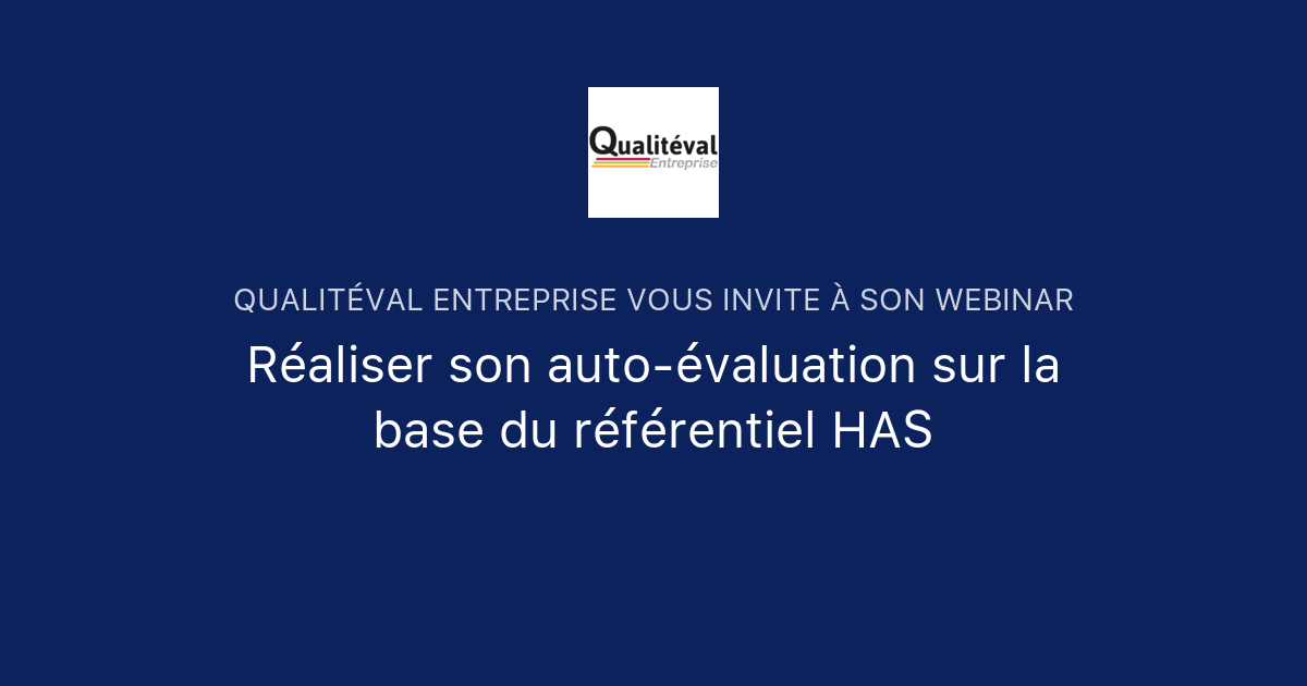 Réaliser son auto-évaluation sur la base du référentiel HAS ...